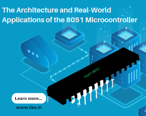 Architecture and Applications of 8051 Microcontrollers- IIES