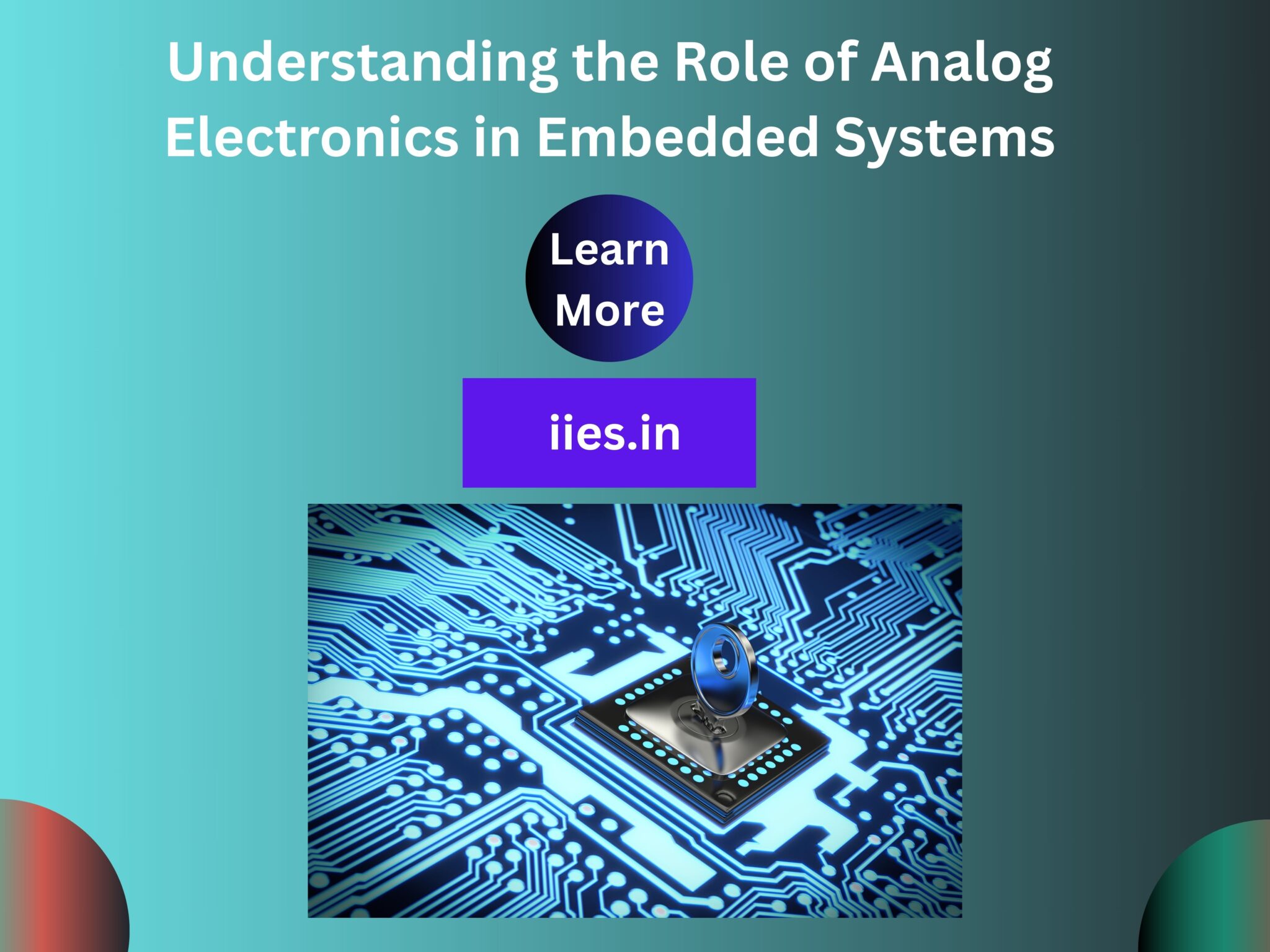 Understanding the Role of Analog Electronics in Embedded Systems