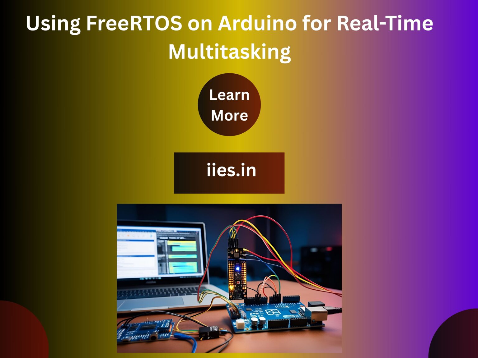 Using FreeRTOS on Arduino for Real-Time Multitasking