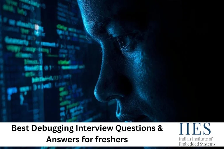Best Debugging Interview Questions & Answers for freshers